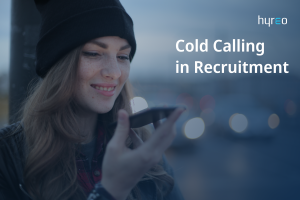 Cold calling in recruitment