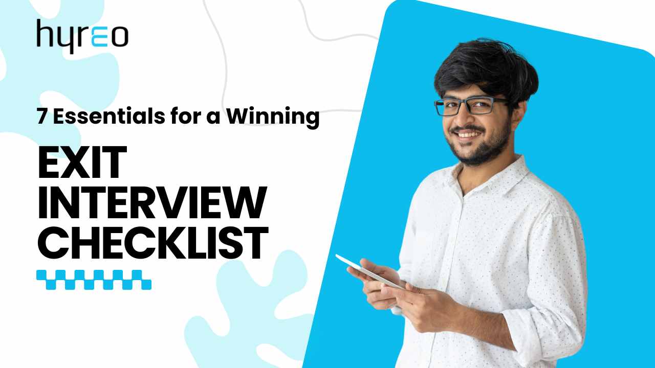 Exit Interview Checklist: Making the process easier and simpler with ...